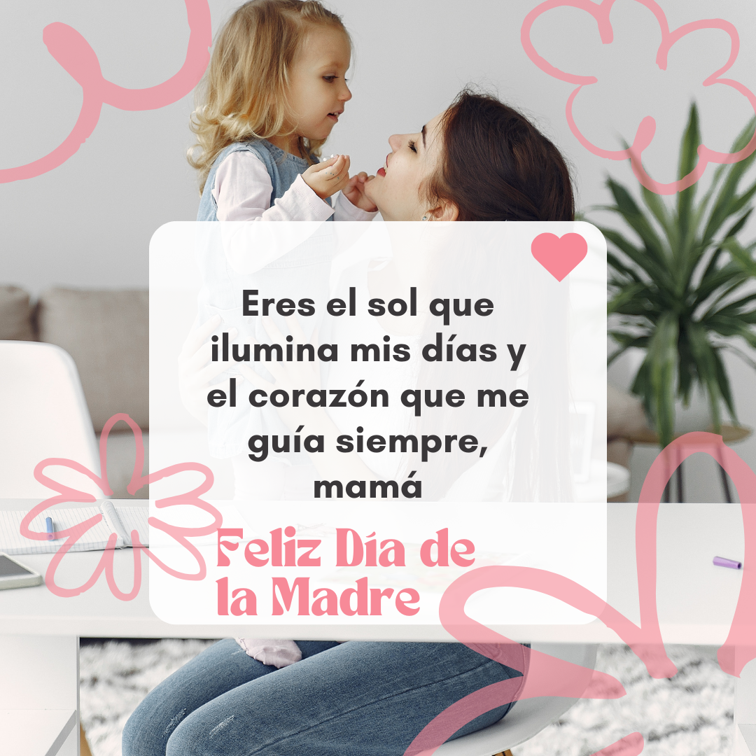 Imágenes del Día de la Madre con frases bonitas; dedica estas palabras el 20 de octubre