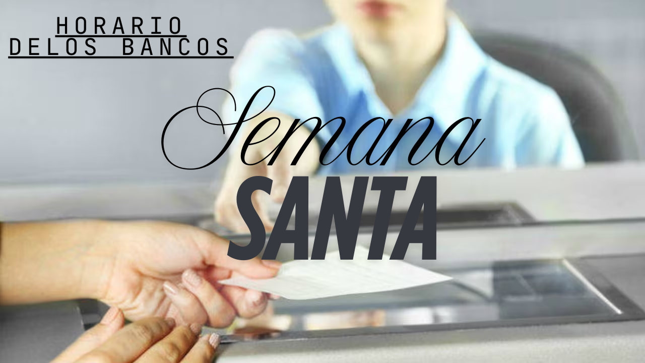 Horario de bancos en Honduras en Semana Santa: Días y hora que estarán abiertos