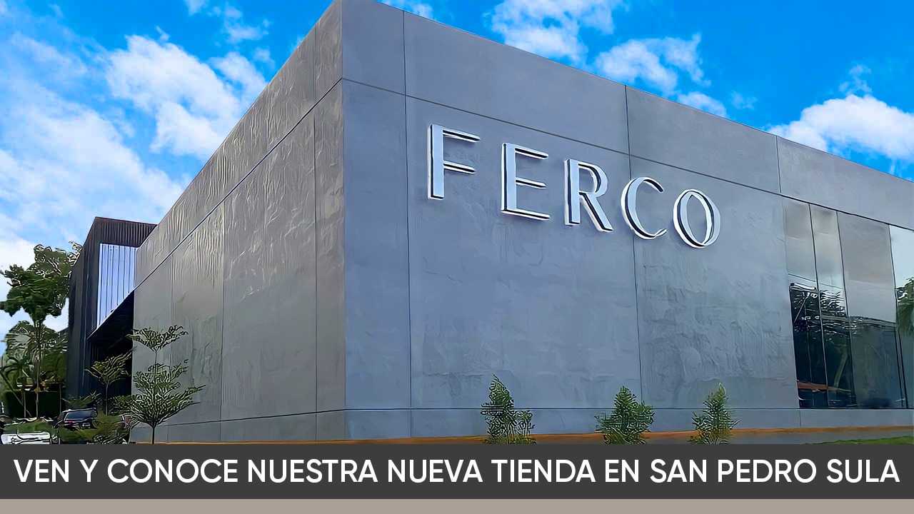 Nueva tienda, misma calidad, FERCO anuncia la apertura de su segunda tienda en territorio hondureño