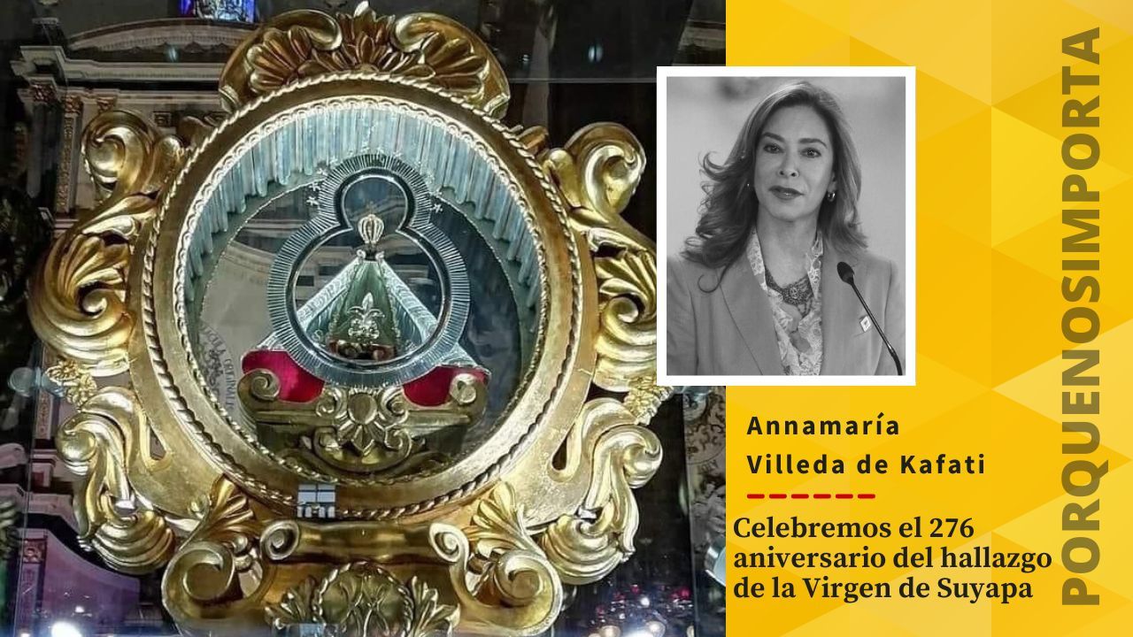 Celebremos el 276 aniversario del hallazgo de la Virgen de Suyapa