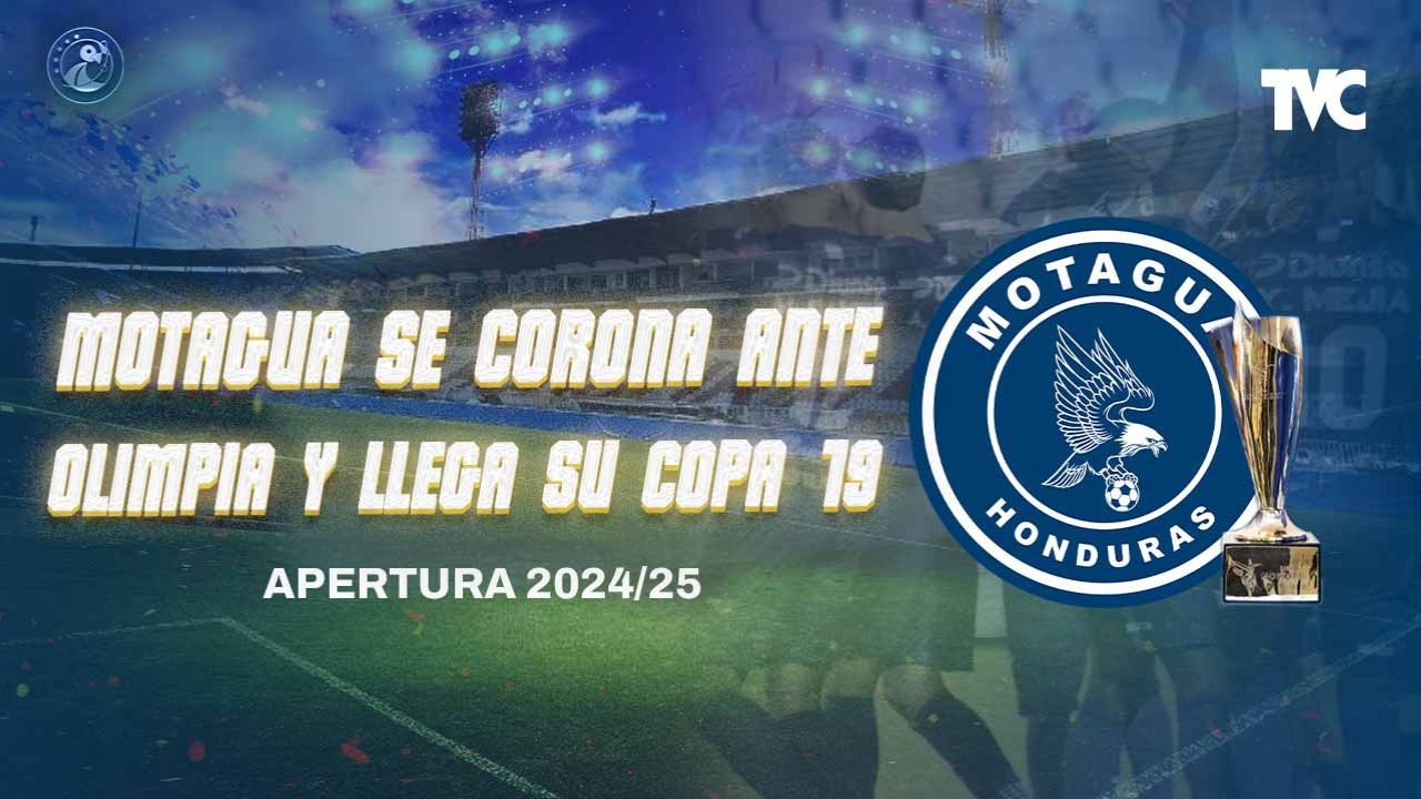 Motagua conquista su copa 19 en una final memorable