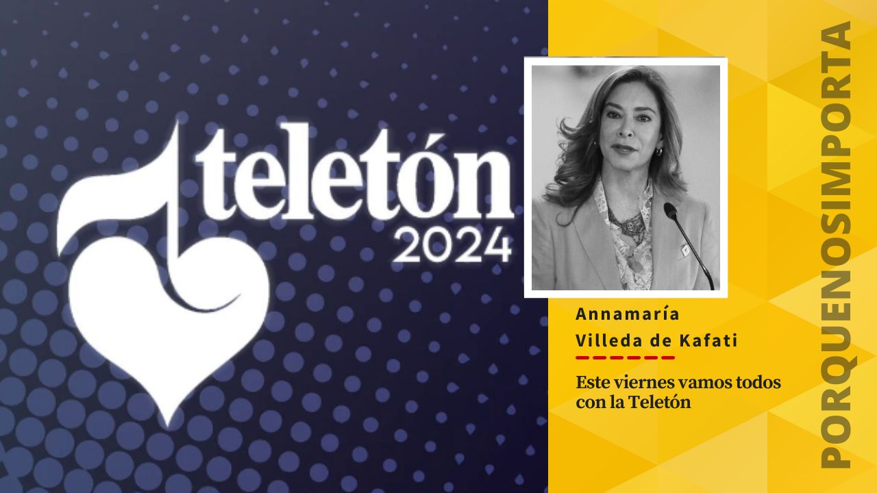 Este viernes vamos todos con la Teletón