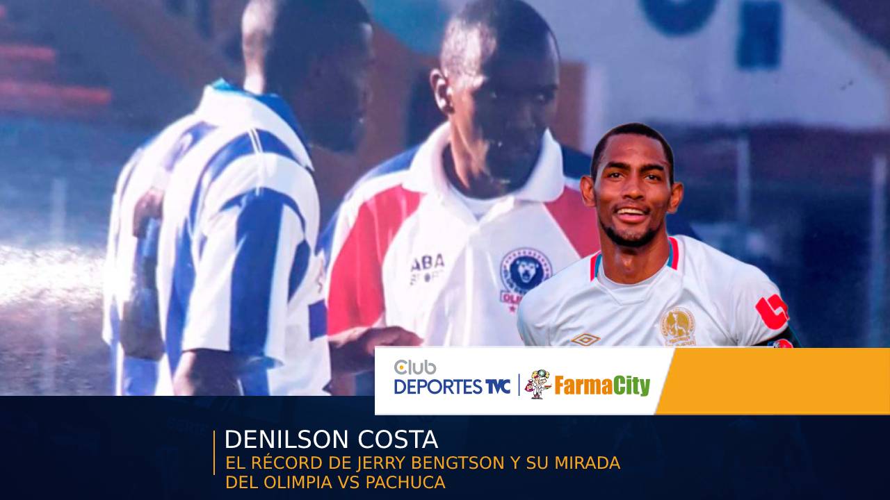 Denilson Costa: el récord de Jerry Bengtson y su mirada del Olimpia vs ...