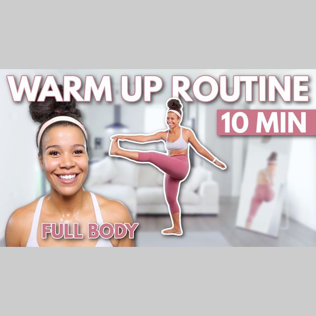 Do This Warm Up Before Your Workouts 10 Min Full Body Warm Up Routine