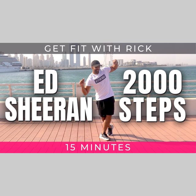 Ed Sheeran Walking Workout | Fun Walk at Home | 15 minutes to 2000 ...