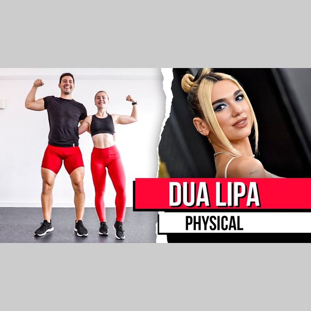 Dua Lipa - Physical I Rutina De Ejercicios En Casa - Moderate Workout ...