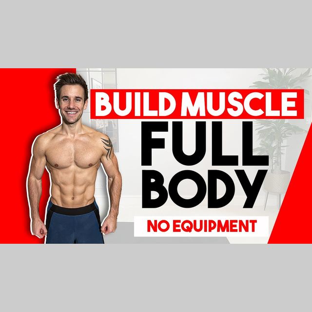 Build Muscle - Full Body - Free Full Body Workout - Skimble