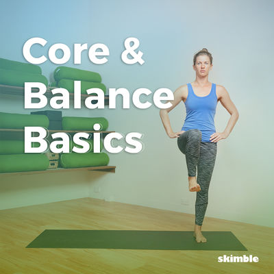 Core and Balance Basics - Workout Collection - Skimble Workout Trainer