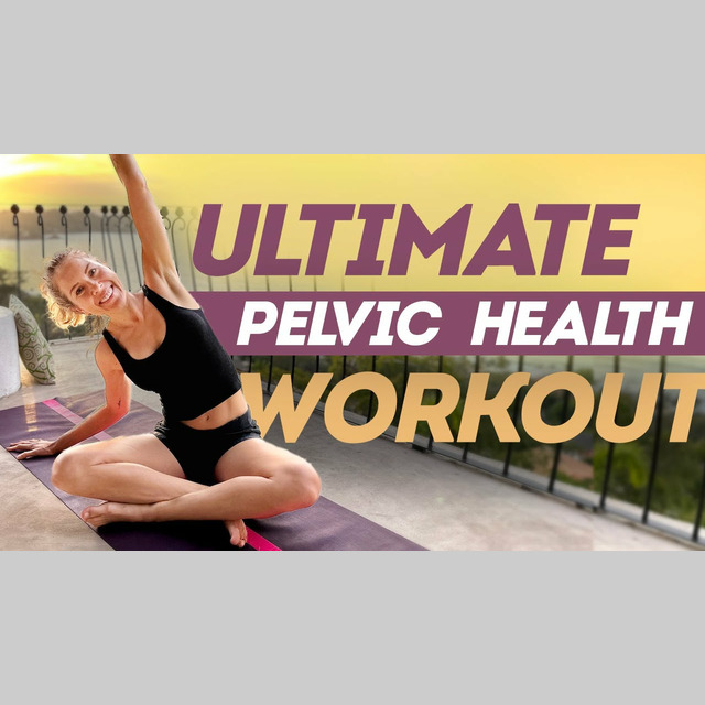 The Ultimate Workout for Pelvic Floor Strength, Breathing, and ...