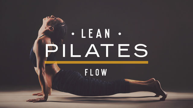 Lean Pilates: Flow - Workout Program - Workout Trainer by Skimble
