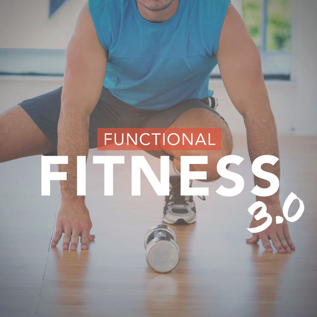 Functional Fitness 3.0 - Training Program - Workout Trainer by Skimble