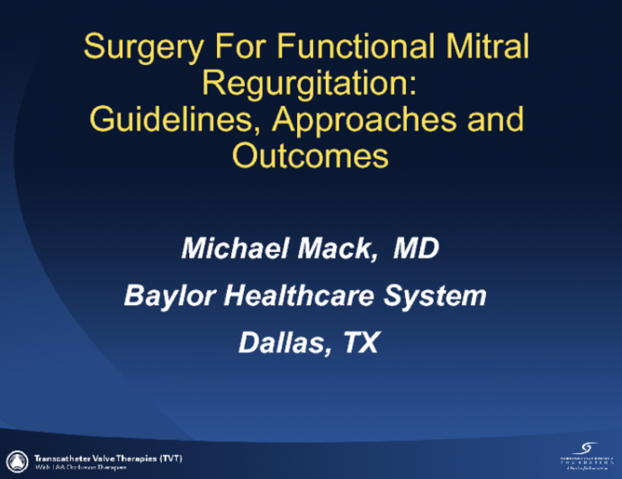 Surgery for Functional MR: Guidelines, Approaches, and Outcomes | tctmd.com
