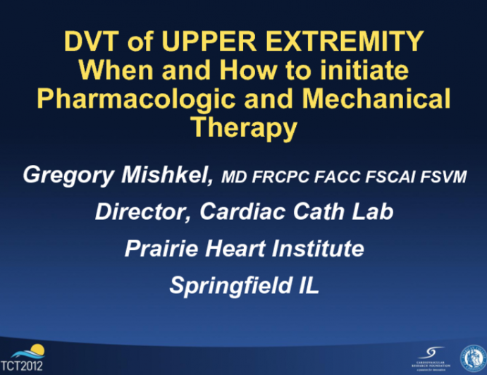 DVT of the Upper Extremity: When and How to Initiate Pharmacologic and ...