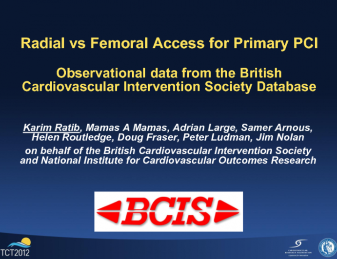 TCT-26. Radial vs. Femoral Access for Primary PCI, Observational Data ...