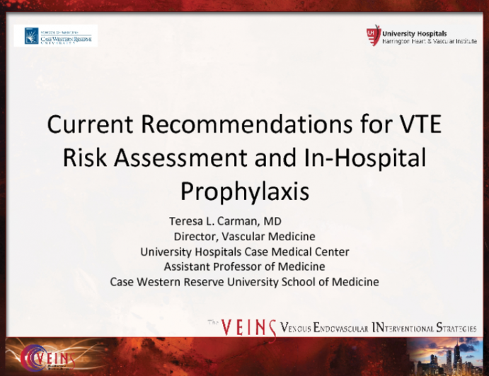 Current Recommendations for VTE Risk Assessment and In-Hospital ...