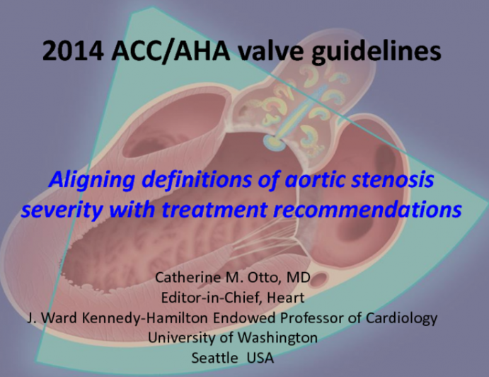 2014 ACC/AHA Aortic Valve Guidelines: Aligning Definitions of Aortic ...