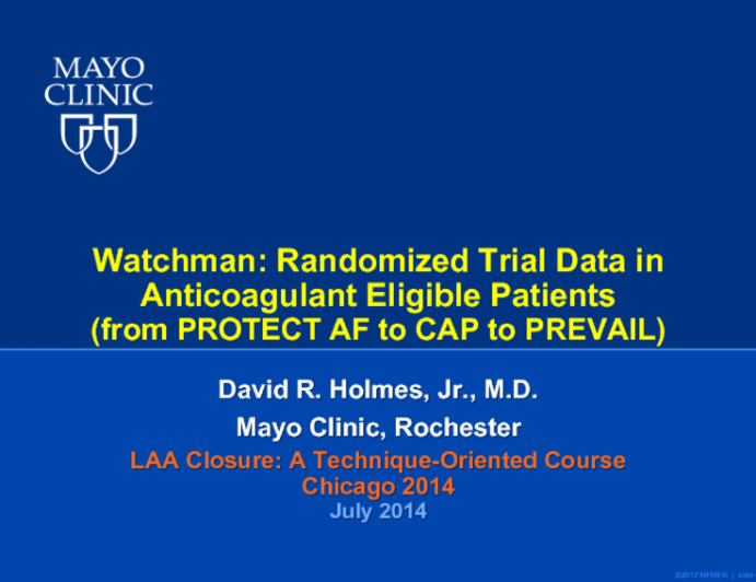 Watchman: Randomized Trial Data in Anticoagulant Eligible Patientsv ...