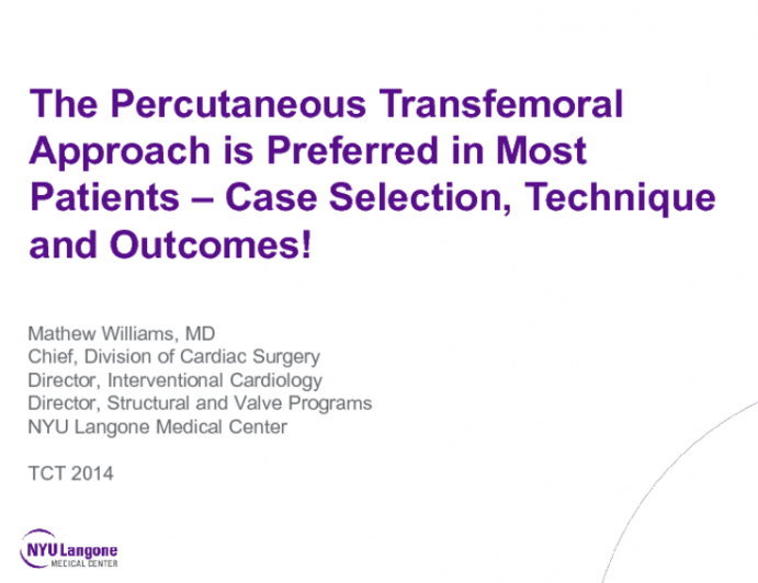The Percutaneous Transfemoral Approach Is Preferred in Most Patients ...