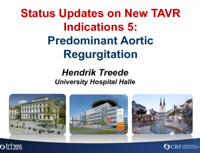 Status Updates on New TAVR Indications 5: Predominant Aortic ...