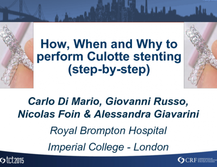 How, Why, and When to Perform: Culotte Stenting (Step-by-Step) | tctmd.com