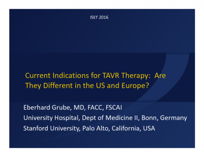 Current Indications for TAVR Therapy: Are They Different in the United ...