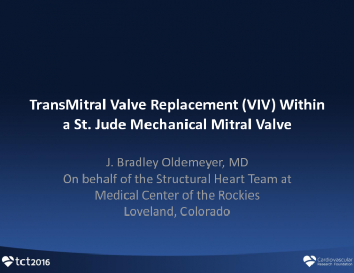 TransMitral Valve Replacement (VIV) Within a St. Jude Mechanical Mitral ...
