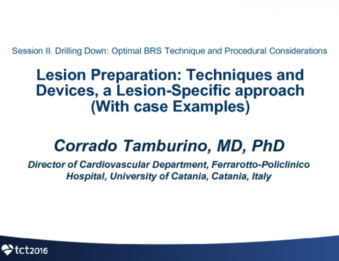Lesion Preparation: Techniques and Devices, A Lesion-Specific Approach ...