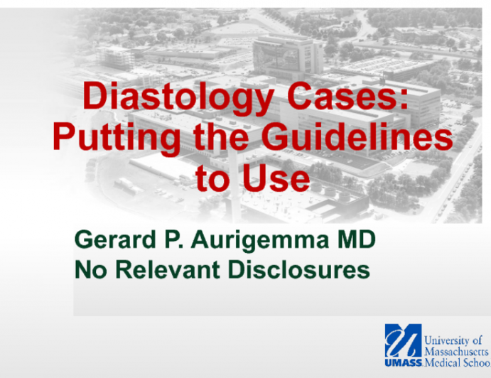 Diastology Cases: Putting the Guidelines to Use | tctmd.com