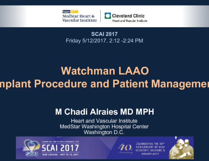 Watchman LAAO: Implant Procedure and Patient Management | tctmd.com