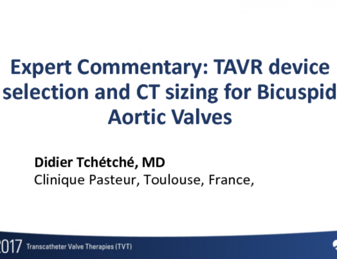 Expert Commentary: TAVR Device Selection and CT Sizing for Bicuspid ...