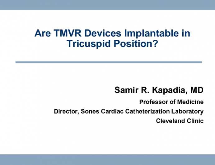 Are TMVR Devices Implantable in the Tricuspid Position? | tctmd.com