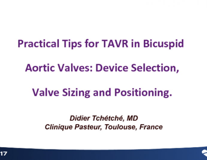 Practical Tips for TAVR in Bicuspid Aortic Valves: Device Selection ...