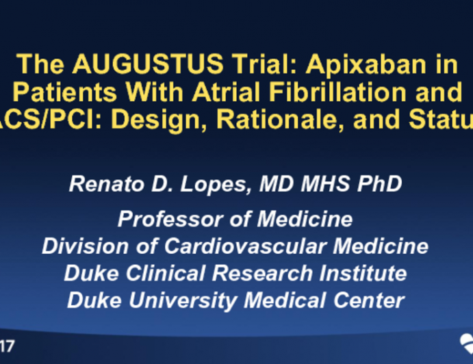 The AUGUSTUS Trial: Apixaban in Patients With Atrial Fibrillation and ...