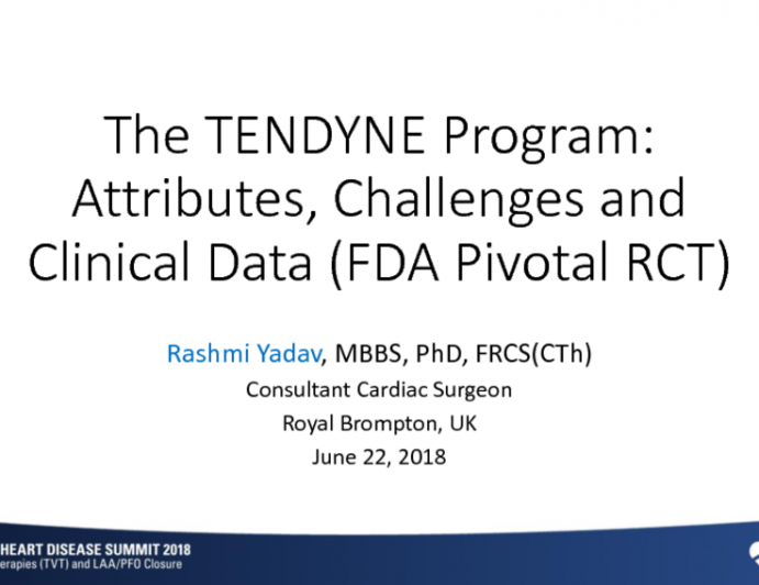 The TENDYNE Program: Attributes, Challenges, and Clinical Data (FDA ...