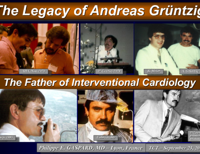 The Legacy of Andreas Gruentzig, The Father of Interventional ...