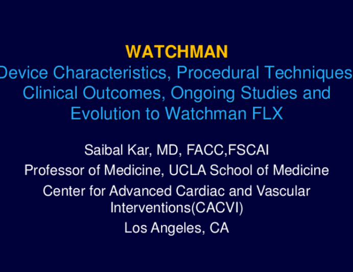 WATCHMAN: Device Characteristics, Procedural Technique, Clinical ...