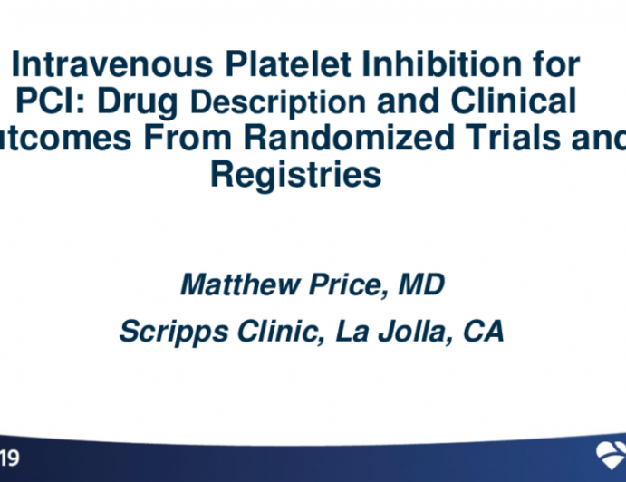 Intravenous Platelet Inhibition for PCI: Drug Description and Clinical ...