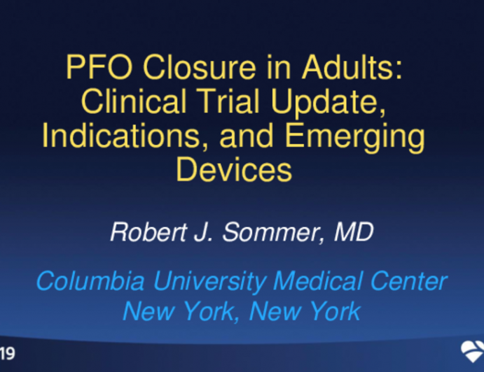PFO Closure in Adults: Clinical Trial Update, Indications, and Emerging ...