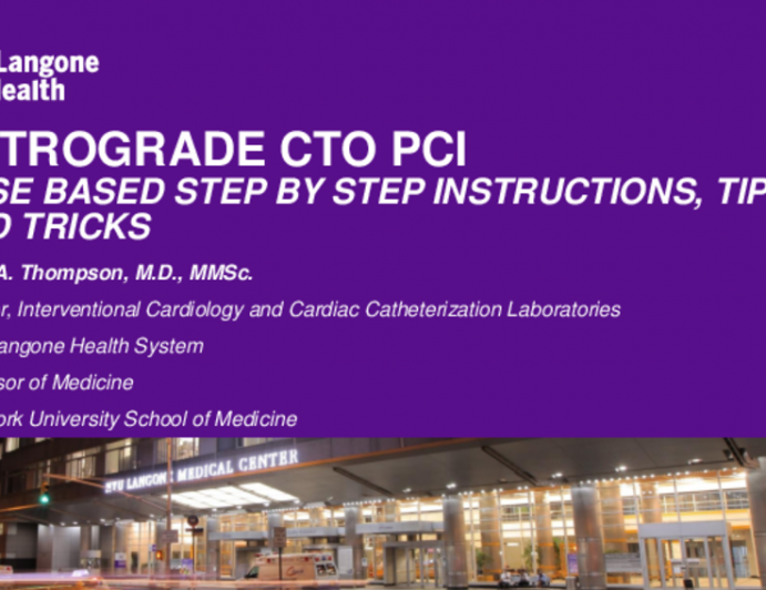 Retrograde CTO PCI: Step-by-Step Instructions, Advanced Tips and Tricks ...