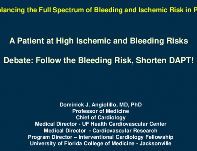 Debate: Follow the Bleeding Risk, Shorten DAPT! | tctmd.com