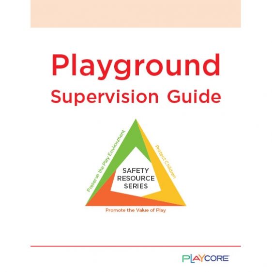 PlayCore | Playground Supervision Guide | Advocacy & Impact | PlayCore