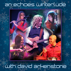 PRX » Piece » An Echoes Winterlude with David Arkenstone