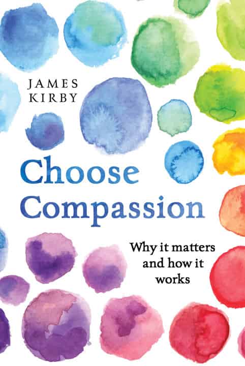 Choose Compassion: Why It Matters and How It Works (2022) by James ...