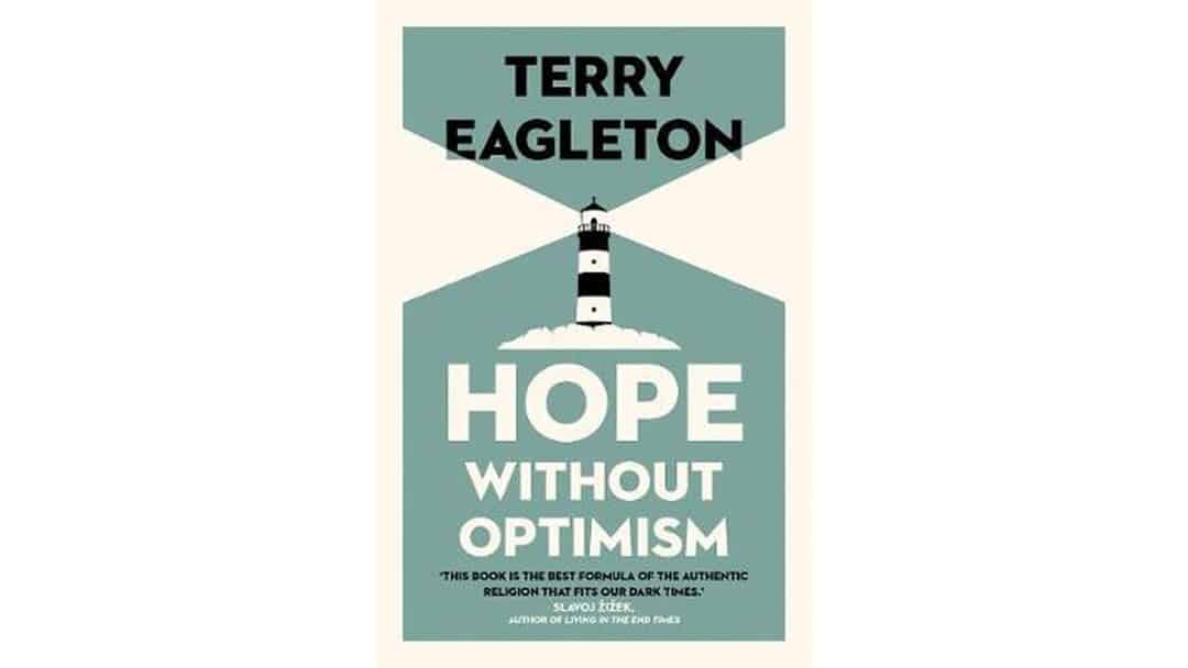 Book Review Hope Without Optimism by Terry Eagleton | Published in Journal of Solution Focused ...