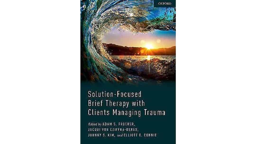 Book Review Solution-Focused Brief Therapy With Clients Managing Trauma ...