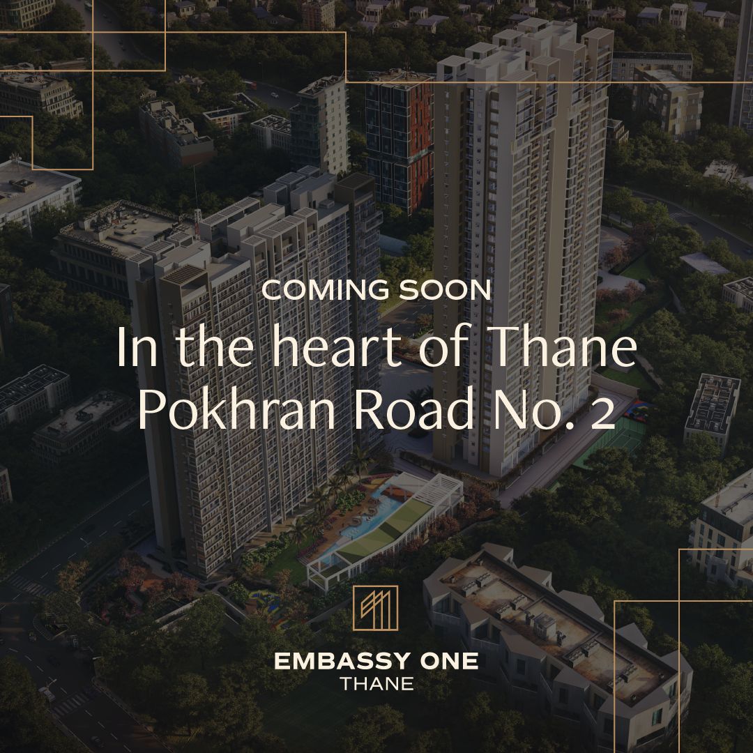 Embassy One Thane Pokhran Road 2 Thane, Residential Project by ...