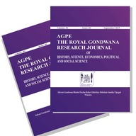 AGPE THE ROYAL GONDWANA RESEARCH JOURNAL OF HISTORY, SCIENCE, ECONOMIC ...