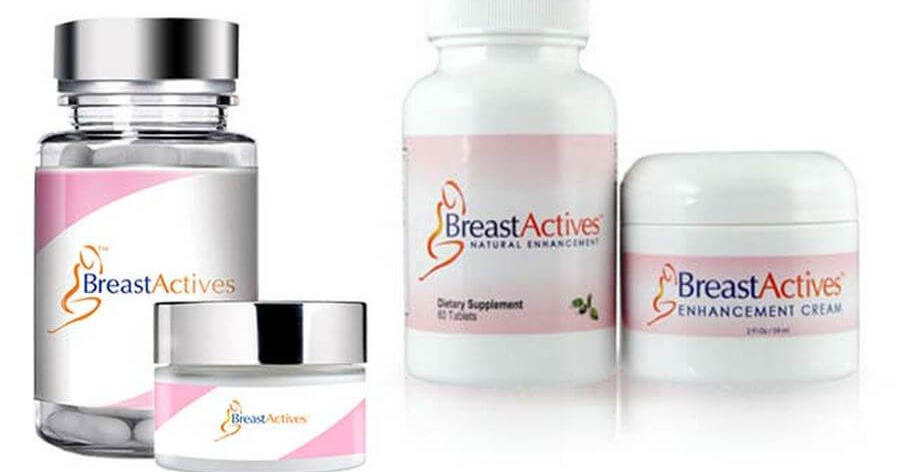 Breast Actives Cream and Pills – Reviews, Side Effects, Results