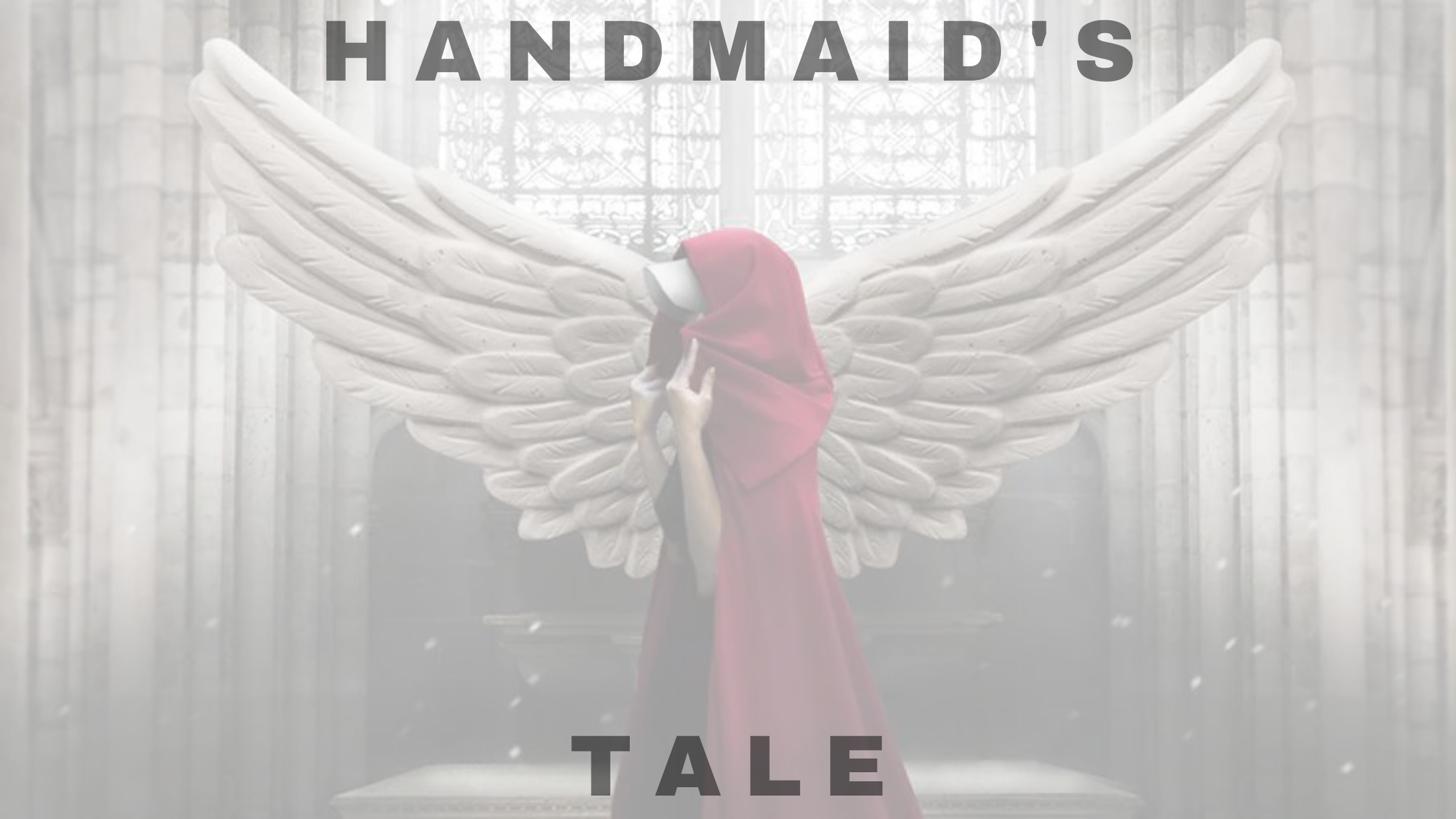 The Handmaid’s Tale- A Psychological Analysis