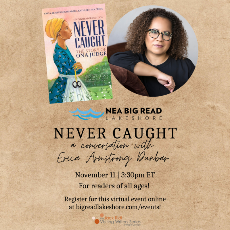 Conversation with Dr. Erica Dunbar Armstrong (author of Never Caught ...